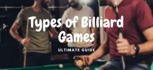 10 Types of Billiard Games You Should Know