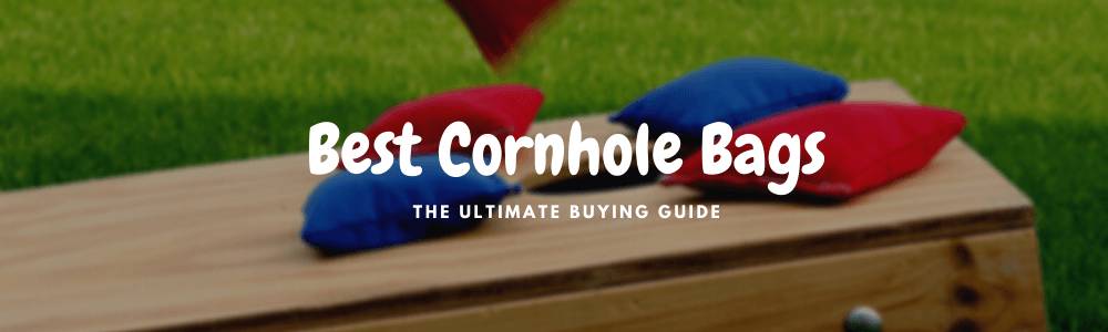 Best Cornhole Bags In 2021: ACL Approved